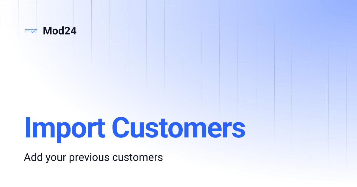 Import Customers | Mod24